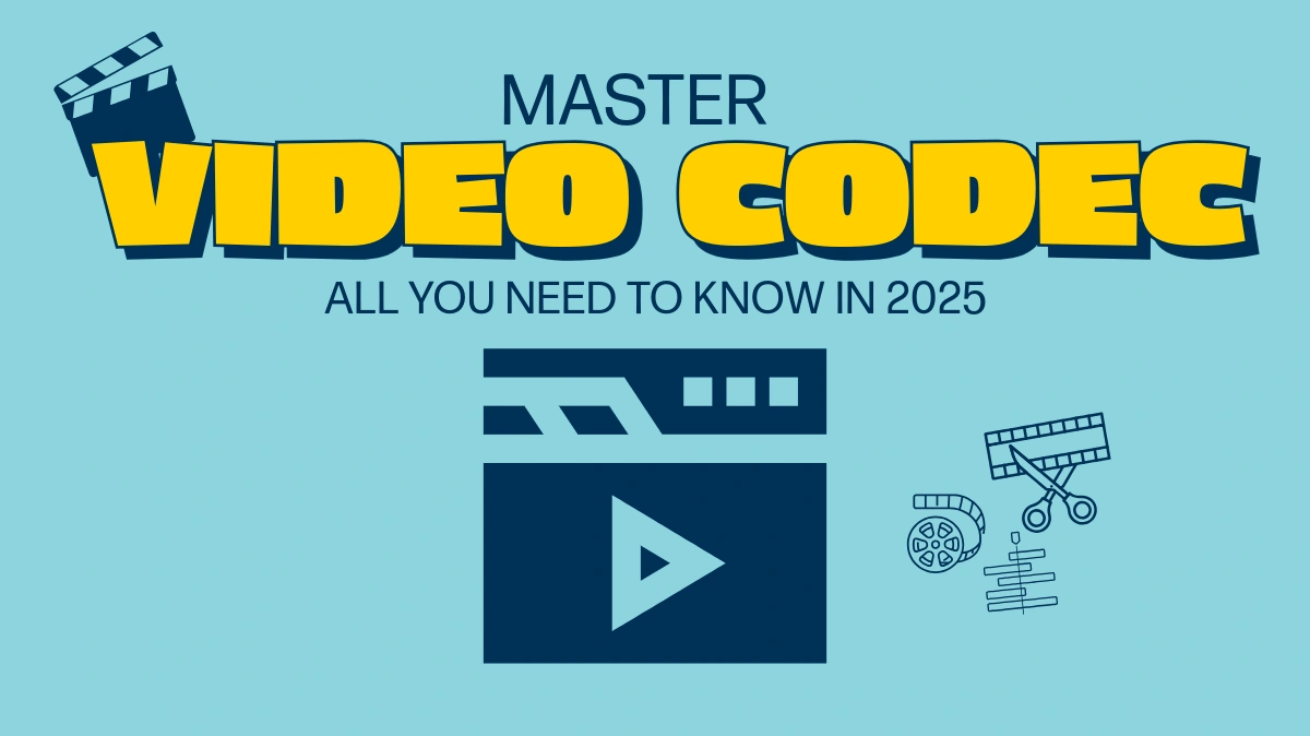 Master Video Codec: All You Need To Know In 2025